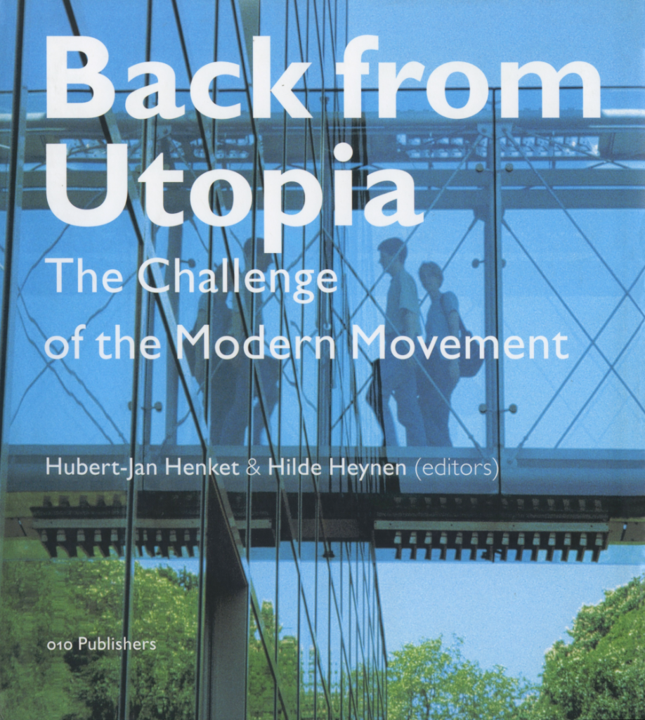 BACK FROM UTOPIA: THE CHALLENGE OF THE MODERN MOVEMENT - Docomomo Portugal